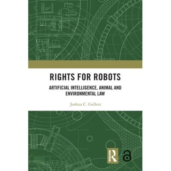 Joshua C. Gellers | Other | Rights For Robots Paperback Gellers Joshua ...